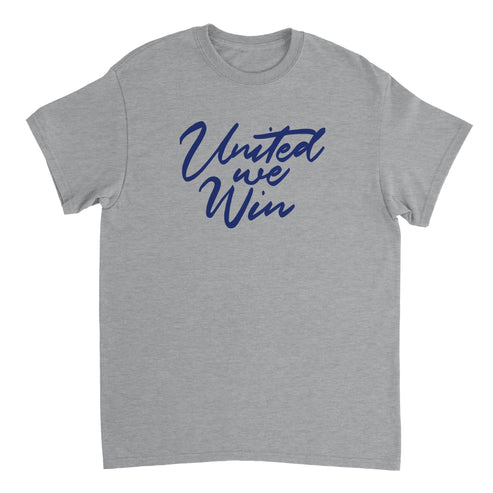 United We Win - T-Shirt – 306 Creations